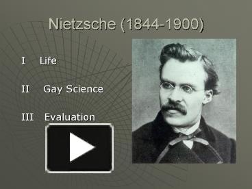 PPT – Nietzsche 18441900 PowerPoint presentation | free to view - id ...