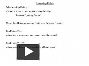 PPT – Market Equilibrium PowerPoint presentation | free to view - id ...