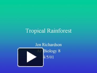Tropical Rainforest presentation | free to view