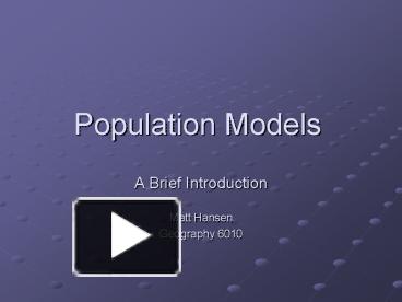 PPT – Population Models PowerPoint presentation | free to view - id ...