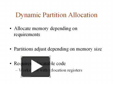 Dynamic Partition Allocation presentation | free to download