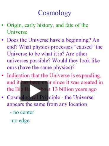 Cosmology presentation | free to view