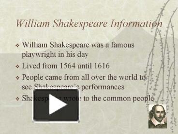 PPT – William Shakespeare Information PowerPoint presentation | free to ...
