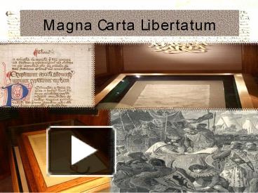 Magna Carta Libertatum presentation | free to download