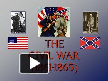 PPT – The Civil War PowerPoint presentation | free to view - id: 12ffb5 ...