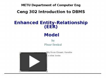 PPT – METU Department of Computer Eng Ceng 302 Introduction to DBMS PowerPoint presentation ...