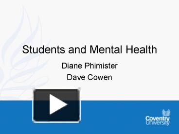 Students and Mental Health presentation | free to view