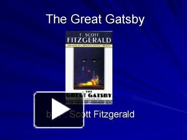 The Great Gatsby presentation | free to view
