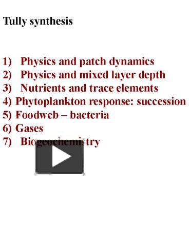 PPT – Tully synthesis PowerPoint presentation | free to view - id: 13137e-MGIxY