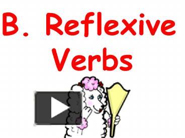 PPT – B' Reflexive Verbs PowerPoint presentation | free to view - id ...