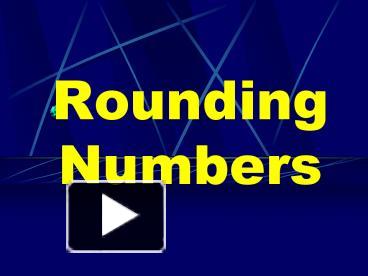 Rounding Numbers presentation | free to view