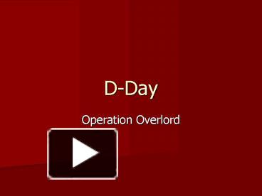 DDay presentation | free to view
