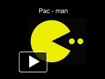 Pac man presentation | free to view
