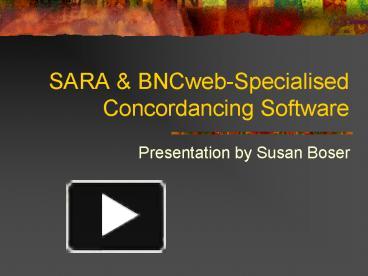 SARA presentation | free to view