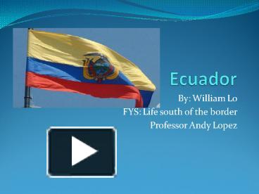 Ecuador presentation | free to view
