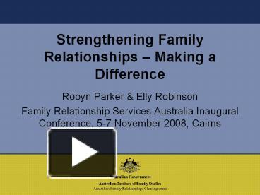 Strengthening Family Relationships presentation | free to view