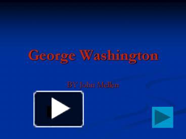 PPT – George Washington PowerPoint presentation | free to view - id ...