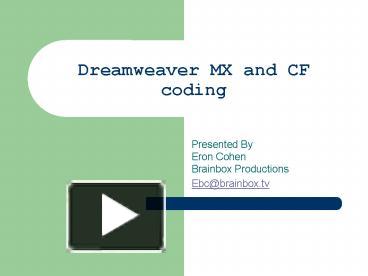 Dreamweaver MX and CF coding presentation | free to download
