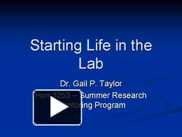 Starting Life in the Lab presentation | free to view