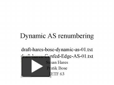 PPT – Dynamic AS renumbering PowerPoint presentation | free to download - id: 1384fb-YTZjZ