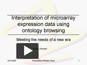 PPT – Interpretation of microarray expression data using ontology browsing PowerPoint ...