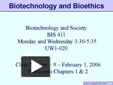 PPT – Biotechnology and Bioethics PowerPoint presentation | free to ...