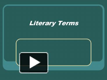 PPT – Literary Terms PowerPoint presentation | free to view - id ...