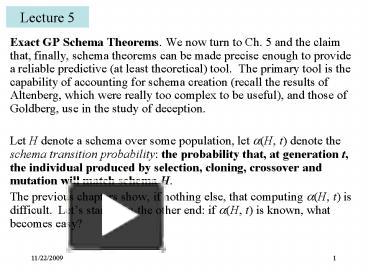 PPT – Exact GP Schema Theorems. We now turn to Ch. 5 and the claim that, finally, schema ...