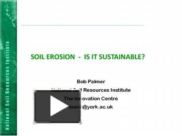 PPT – SOIL EROSION - IS IT SUSTAINABLE? PowerPoint presentation | free ...