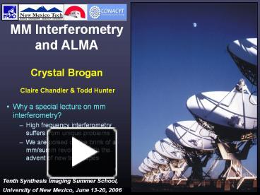 PPT – MM Interferometry and ALMA Crystal Brogan Claire Chandler PowerPoint presentation | free ...