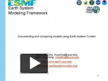 PPT – Earth System Modeling Framework PowerPoint presentation | free to view - id: 13bdd4-NjUzM