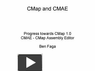 CMap and CMAE presentation | free to view