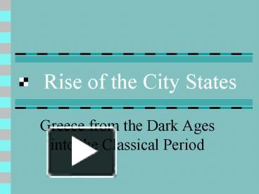 Rise of the City States presentation | free to view