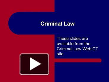 Criminal Law presentation | free to view
