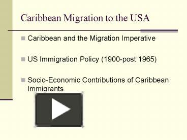 Caribbean Migration to the USA presentation | free to view