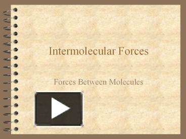 PPT – Intermolecular Forces PowerPoint presentation | free to download ...