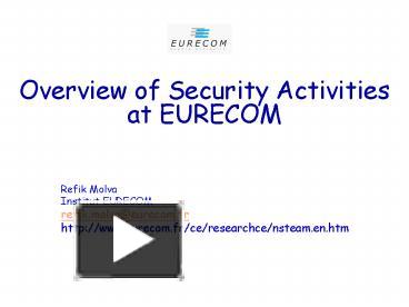 Overview of Security Activities at EURECOM presentation | free to view