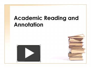 Academic Reading and Annotation presentation | free to download