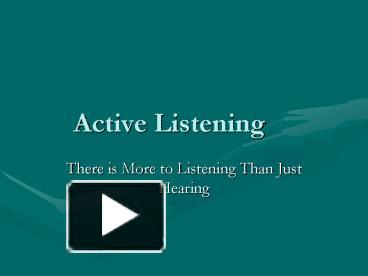 PPT – Active Listening PowerPoint presentation | free to view - id ...
