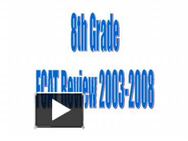 PPT – 8th Grade PowerPoint presentation | free to view - id: 13fcd4-MjUyM