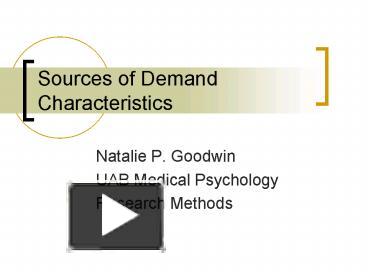 Sources of Demand Characteristics presentation | free to view