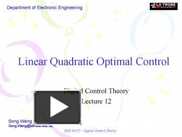PPT – Linear Quadratic Optimal Control PowerPoint presentation | free to view - id: 14019c-MmE2Y