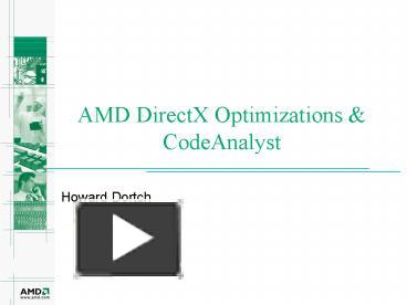 PPT – AMD DirectX Optimizations PowerPoint presentation | free to view - id: 1404f9-OTFjN