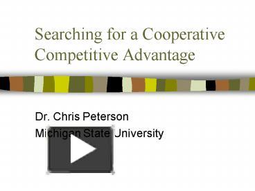 Searching for a Cooperative Competitive Advantage presentation | free ...