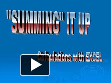 "SUMMING" IT UP presentation | free to view