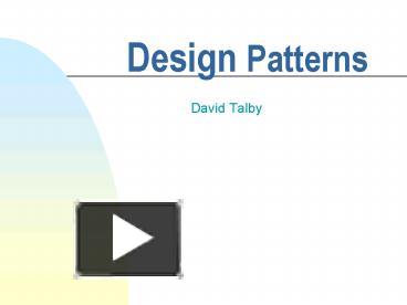 PPT – Design Patterns PowerPoint presentation | free to download - id: 141159-Mjk1N