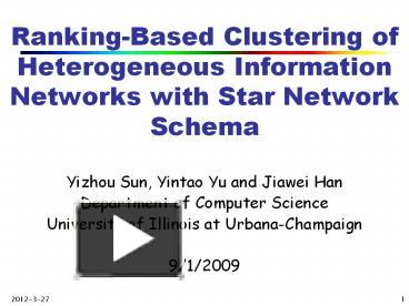 Ranking-Based Clustering of Heterogeneous Information Networks with Star Network Schema ...