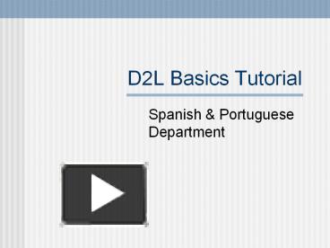 D2L Basics Tutorial presentation | free to view