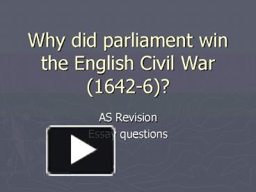Why did parliament win the English Civil War 16426 presentation | free ...