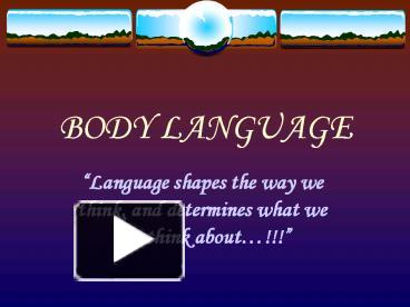 PPT – BODY LANGUAGE PowerPoint presentation | free to view - id: 1429a5 ...